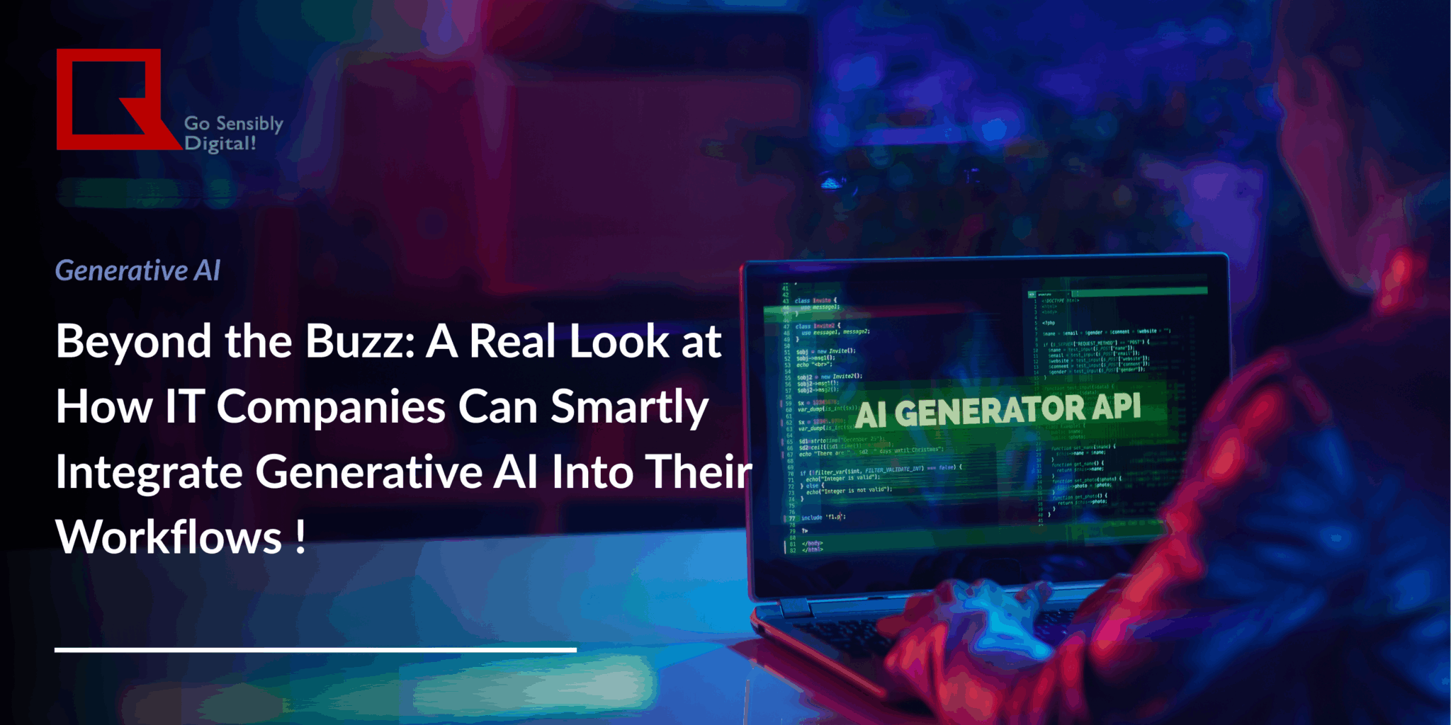 Generative AI in IT: Let’s Talk About What It Means for Your Business ...